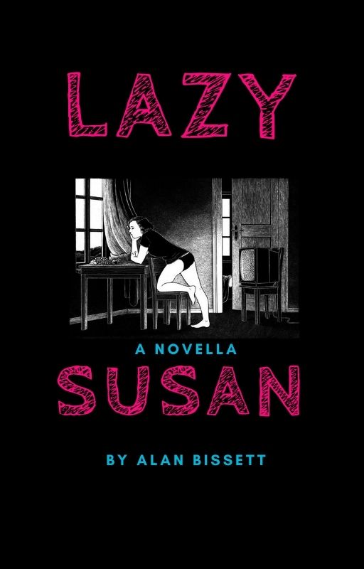 Lazy Susan | Alan Bissett